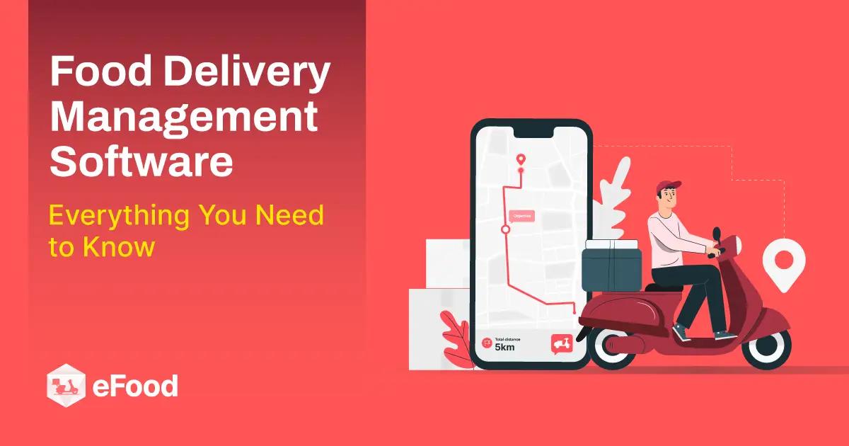 Food Delivery Management Software- A Complete Guide